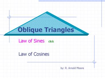 Oblique Triangles presentation | free to view
