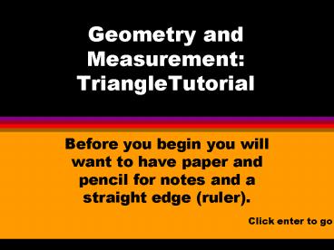 Geometry and Measurement: TriangleTutorial presentation | free to view
