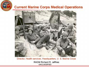 Current Marine Corps Medical Operations presentation | free to view