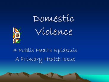 PPT – Domestic Violence PowerPoint presentation | free to view - id ...