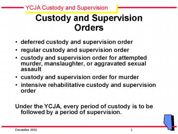 PPT – Custody and Supervision Orders PowerPoint presentation | free to ...