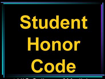 PPT – Student Honor Code PowerPoint presentation | free to view - id ...