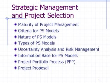 Strategic Management and Project Selection presentation | free to view
