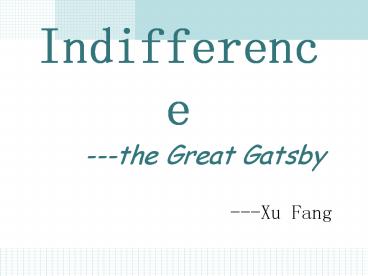 Indifference presentation | free to view