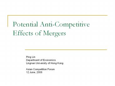 Potential Anti-Competitive Effects of Mergers presentation | free to view