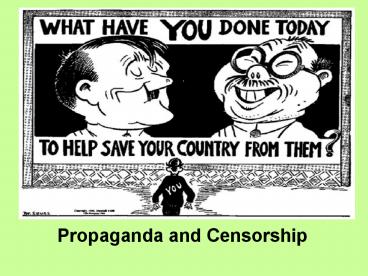 Propaganda and Censorship presentation | free to view