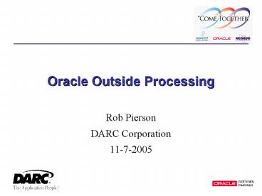 Oracle Outside Processing presentation | free to view