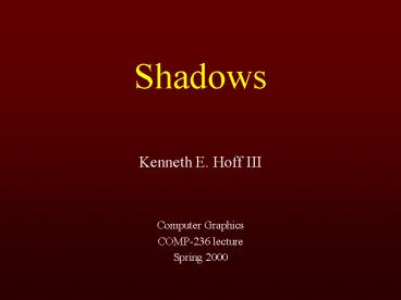 PPT – Shadows PowerPoint presentation | free to view - id: 12ed25-OGRjO
