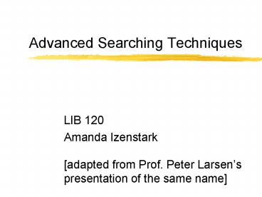 Advanced Searching Techniques presentation | free to view