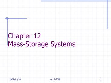 PPT – Chapter 12 MassStorage Systems PowerPoint presentation | free to ...
