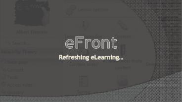 PPT – eFront PowerPoint presentation | free to view - id: 12f675-ZGJlM