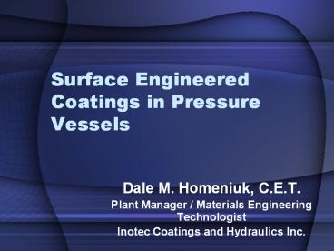 Surface Engineered Coatings in Pressure Vessels presentation | free to view