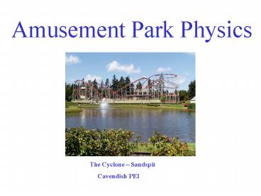 Amusement Park Physics presentation | free to view