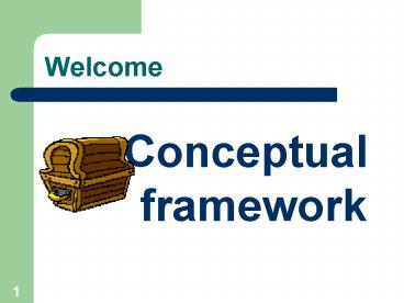Conceptual framework presentation | free to view