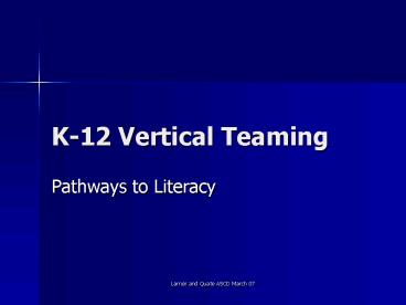 PPT – K12 Vertical Teaming PowerPoint presentation | free to view - id ...