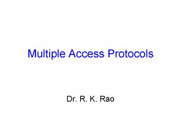 Multiple Access Protocols presentation | free to view