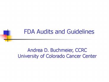 FDA Audits and Guidelines presentation | free to view