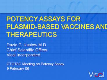 PPT – POTENCY ASSAYS FOR PLASMIDBASED VACCINES AND THERAPEUTICS ...