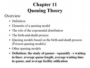 Chapter 11 Queuing Theory presentation | free to view