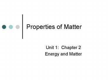 PPT – Properties of Matter PowerPoint presentation | free to view - id ...