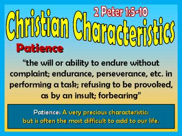 PPT – Patience PowerPoint presentation | free to view - id: 131182-MWNlZ