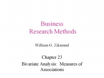 PPT – Business Research Methods William G' Zikmund PowerPoint ...