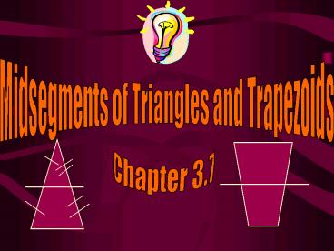 PPT – Midsegments of Triangles and Trapezoids PowerPoint presentation ...