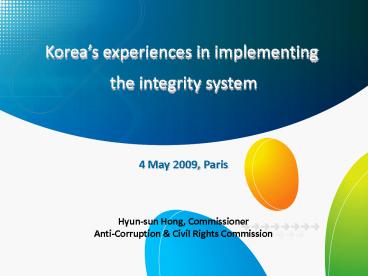 PPT – Koreas experiences in implementing the integrity system PowerPoint presentation | free to ...