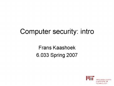 PPT – Computer security: intro PowerPoint presentation | free to ...