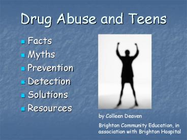 Drug Abuse and Teens presentation | free to view