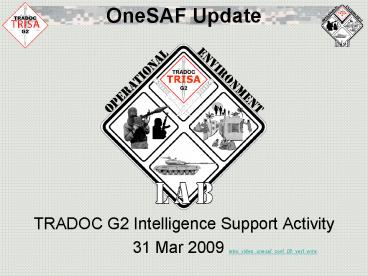 OneSAF Update presentation | free to view