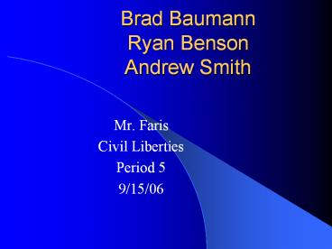 Brad Baumann Ryan Benson Andrew Smith presentation | free to view