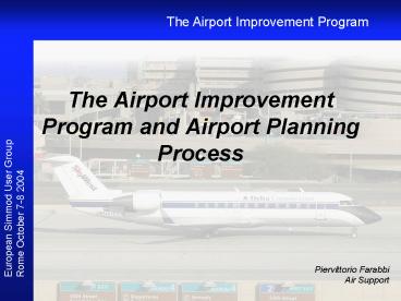 PPT – The Airport Improvement Program and Airport Planning Process PowerPoint presentation ...