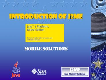 PPT – Introduction of J2ME PowerPoint presentation | free to view - id ...