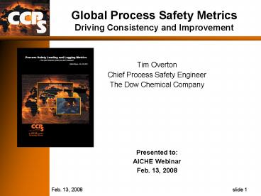 Global Process Safety Metrics Driving Consistency and Improvement ...