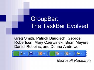 GroupBar: The TaskBar Evolved presentation | free to download