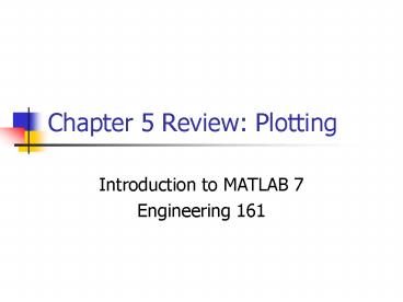 PPT – Chapter 5 Review: Plotting PowerPoint presentation | free to view ...