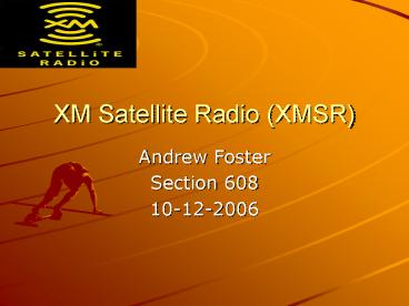 XM Satellite Radio XMSR presentation | free to view