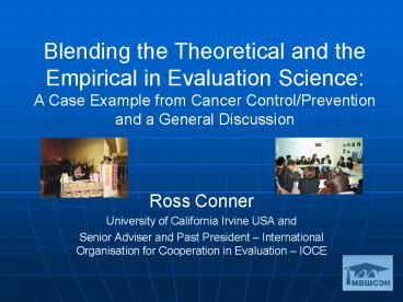 Blending the Theoretical and the Empirical in Evaluation Science: A ...