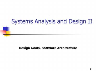 PPT – Systems Analysis and Design II PowerPoint presentation | free to ...