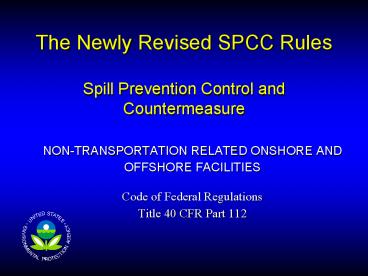 The Newly Revised SPCC Rules Spill Prevention Control and ...