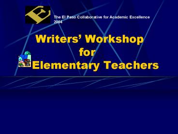 PPT – Writers Workshop for Elementary Teachers PowerPoint presentation ...