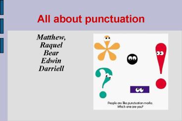 PPT – All about punctuation PowerPoint presentation | free to view - id ...