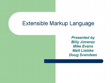 PPT – Extensible Markup Language PowerPoint presentation | free to view ...