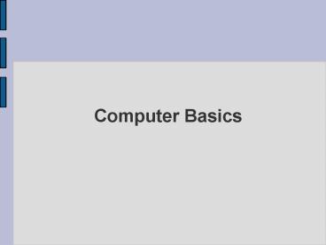 PPT – Computer Basics PowerPoint presentation | free to download - id ...