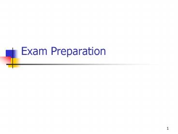 Exam Preparation presentation | free to view