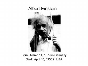 PPT – Albert Einstein PowerPoint presentation | free to view - id ...