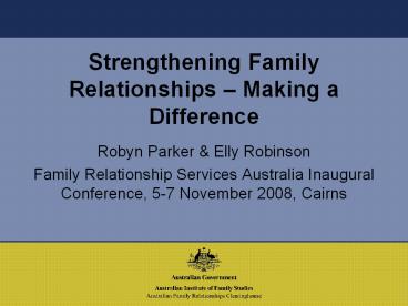 Strengthening Family Relationships presentation | free to view