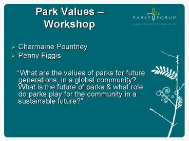 Park Values Workshop presentation | free to view