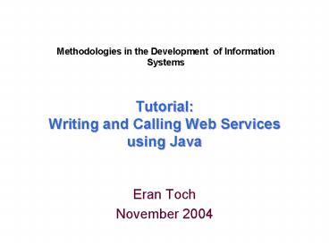 PPT – Tutorial: Writing and Calling Web Services using Java PowerPoint ...